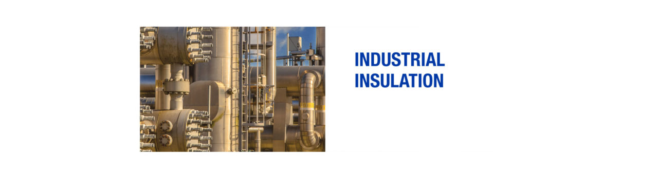 Industrial Insulation - Foster Products